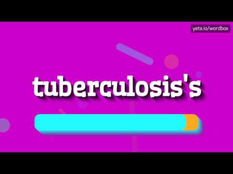 TUBERCULOSIS'S - HOW TO PRONOUNCE TUBERCULOSIS'S?