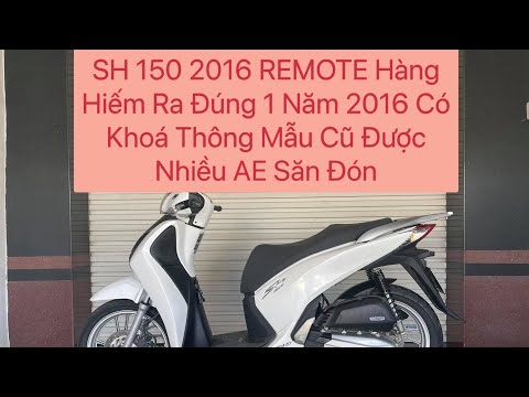 SH 150 2016 Tại Cửa Hàng Hoàng Mến Giá Chỉ Bằng Sh 125 2018 ae ơi FB Hoàng Mến