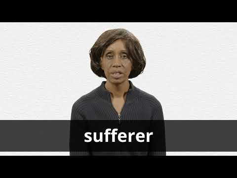 SUFFERER definition and meaning | Collins English Dictionary