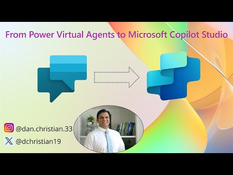 From Power Virtual Agents to Microsoft Copilot Studio