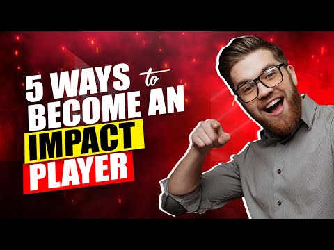 5 Ways to Become an Impact Player in Your Organization | Liz Wiseman