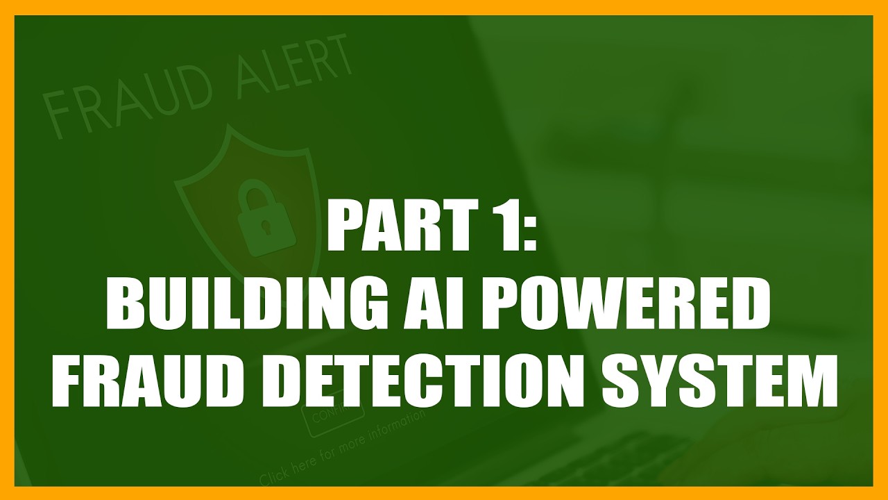 Part 1: Building AI Powered Fraud Detection System From Scratch