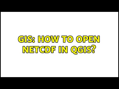 GIS: How to open NetCDF in QGIS?