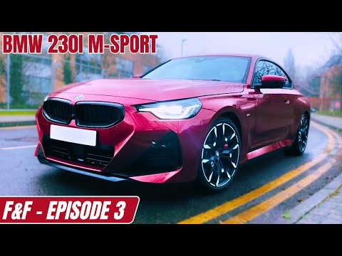 F&F Car Reviews EP.3 - 2025 BMW 230i M-Sport