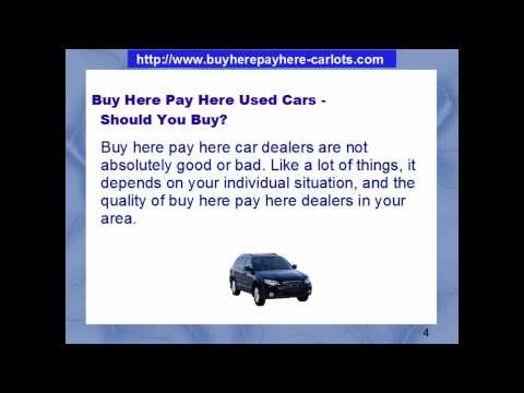 Buy Here Pay Here Car Dealerships - Should You Buy From These Car Dealers?