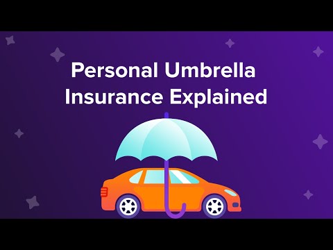 What is Personal Umbrella Insurance?