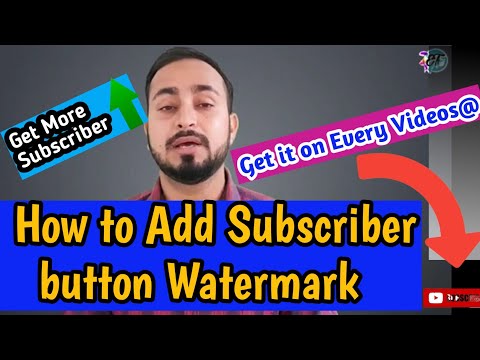 How to Add a Custom Subscribe Button on YouTube-2021|Add Subscriber Watermark on YouTube Videos