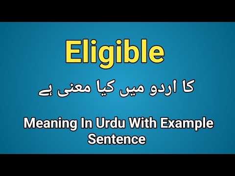Eligible meaning in urdu/hindi |Eligible k kia matlab hai |Eligible in sentence