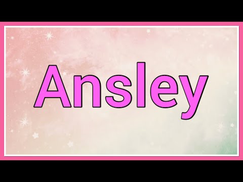 Ansley | Name Origin
