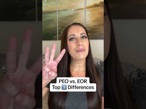 PEOs vs. EORs: Top 3 Differences