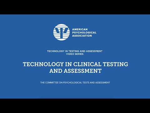 Technology in Clinical Testing and Assessment