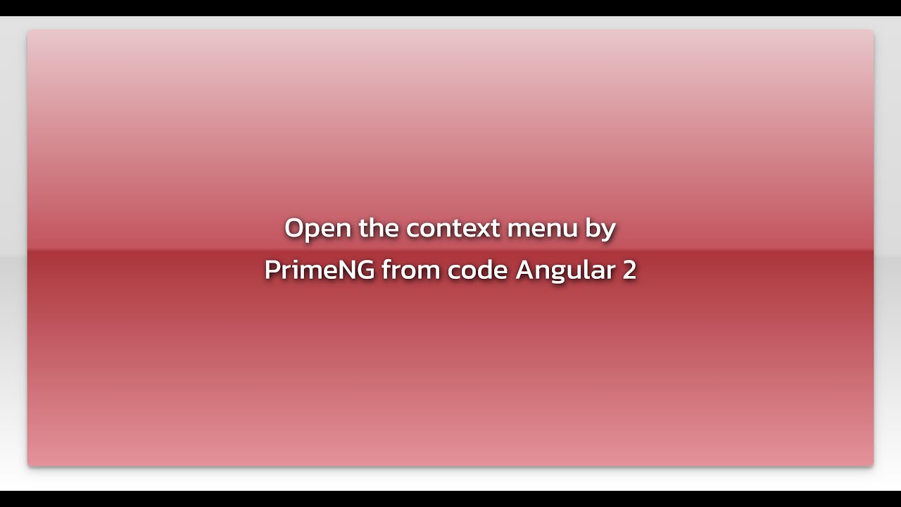 Open the context menu by PrimeNG from code Angular 2