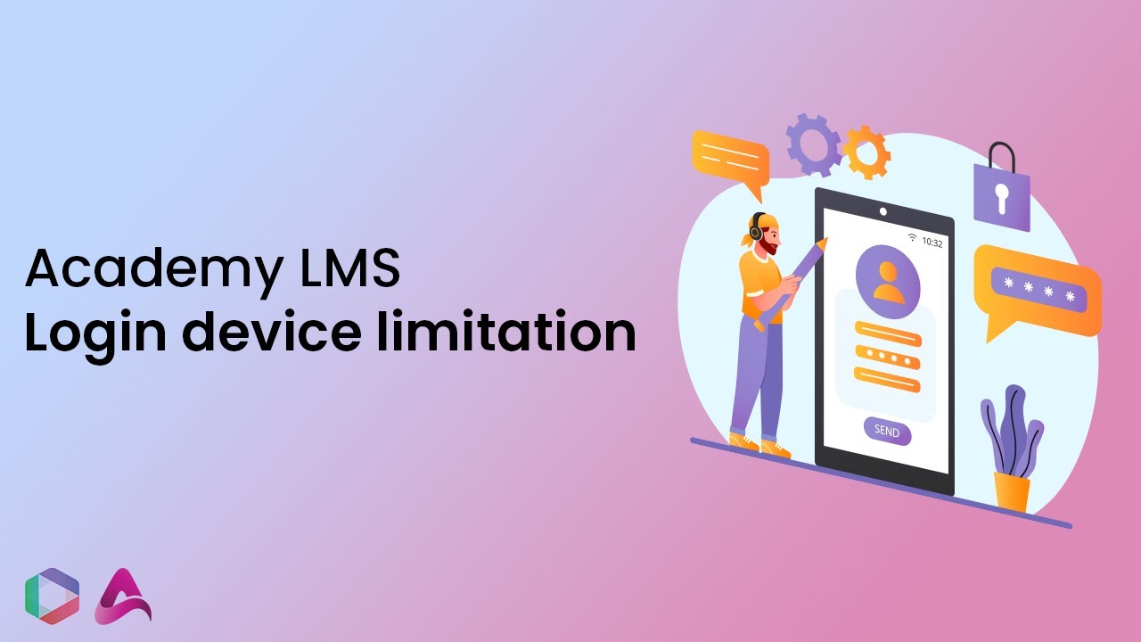 Academy LMS- Login Device limitation