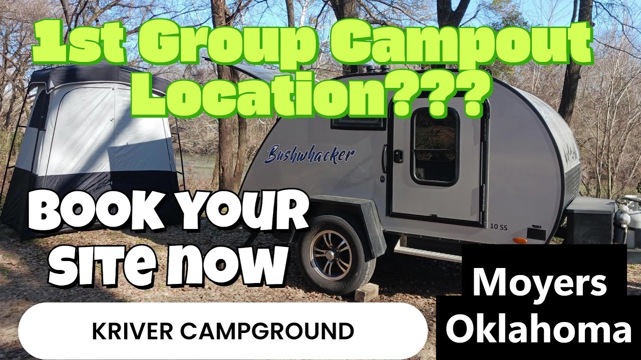 Kriver Campground Moyers Oklahoma - Location for Touring and Trails July 4th Group Campout