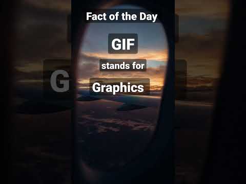 Fact of the Day: GIF is an acronym