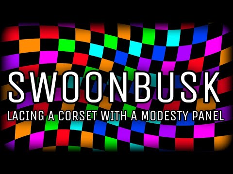 Lacing a Corset With a Modesty Panel