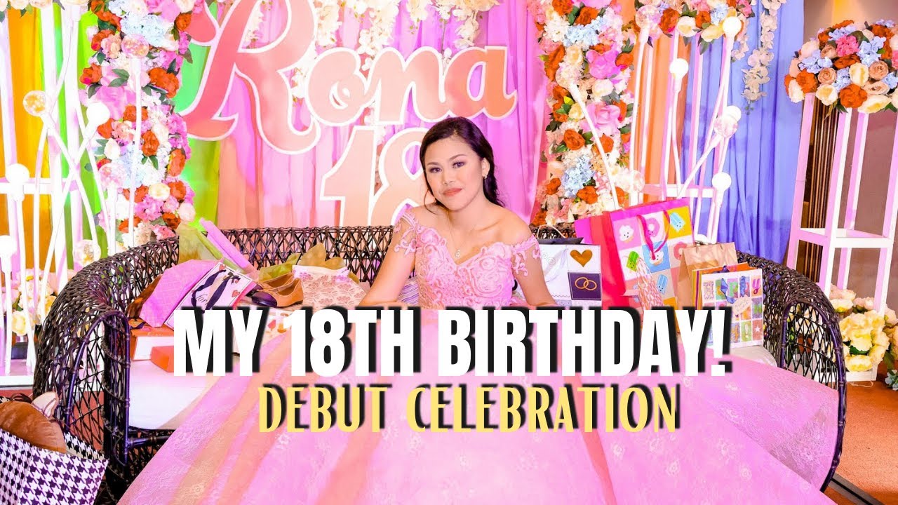 MY 18TH BIRTHDAY CELEBRATION! | SAME DAY EDIT (SDE) | Debut Philippines | Ronah Abigail Bejoc