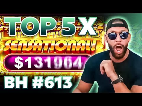 TOP 5 GREATEST MULTIPLIERS FROM BONUS HUNT 613| $100-500 SPIN