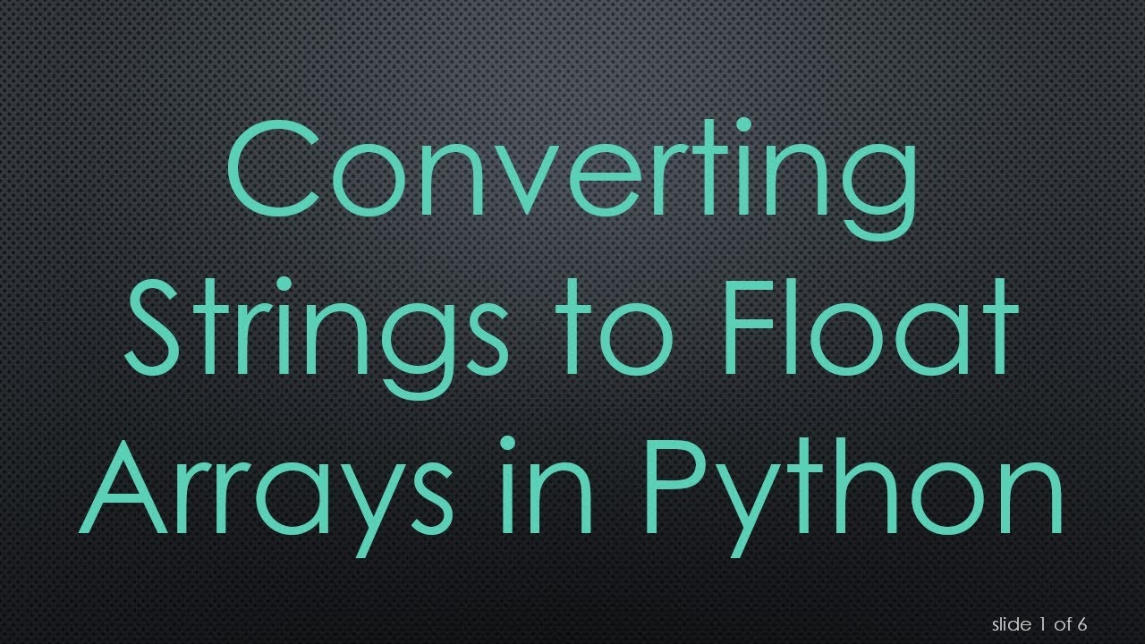 Converting Strings to Float Arrays in Python