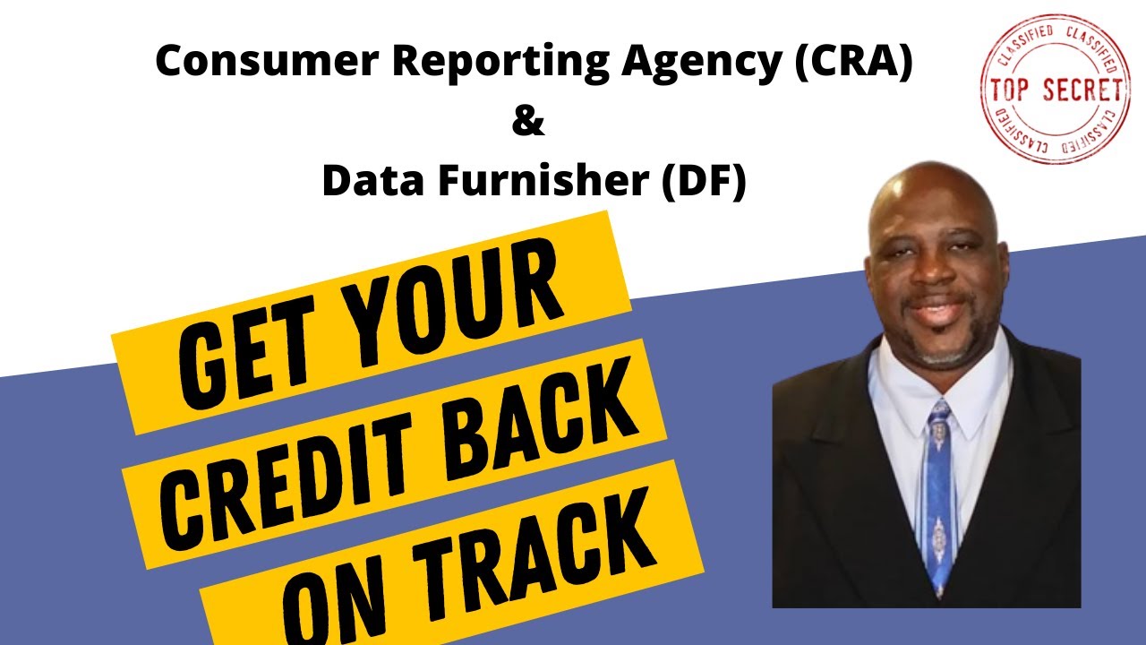 Consumer Reporting Agency and  Data Furnisher