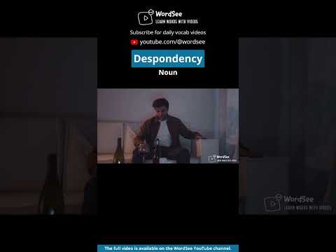 Learn the word despondency in one minute - Improve your English vocabulary with real world examples