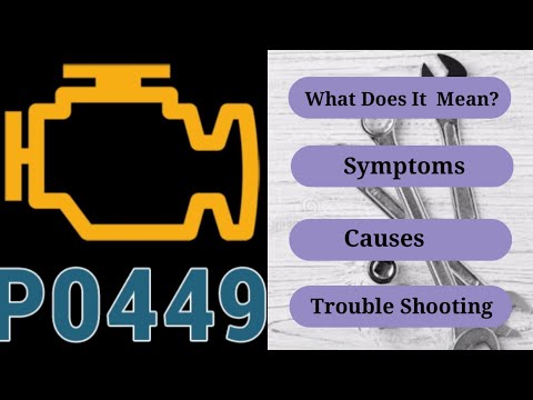 DTC P0449 : Diagnostic Trouble Code P0449 | Symptoms, Causes, and How To Trouble Shoot