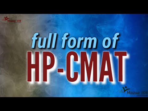 Full form of HP-CMAT | HP-CMAT full form | HP-CMAT stands for | Exam Name Full Form | Mazaa 108