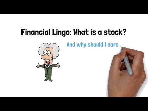 Financial Lingo: What is a STOCK?