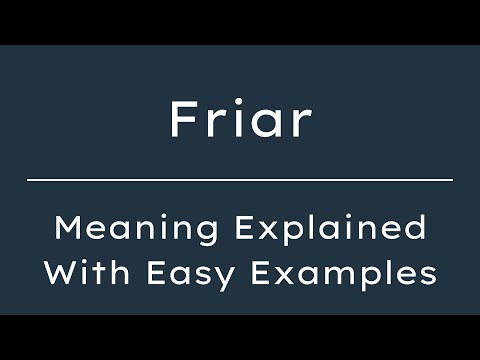 What Does Friar Mean? Friar Meaning in English With 5 Example Sentences