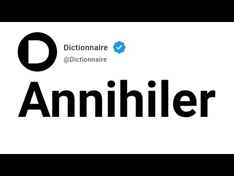 Annihiler Signification En Français