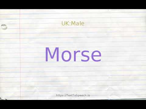 How to pronounce morse