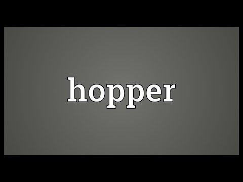 Hopper Meaning
