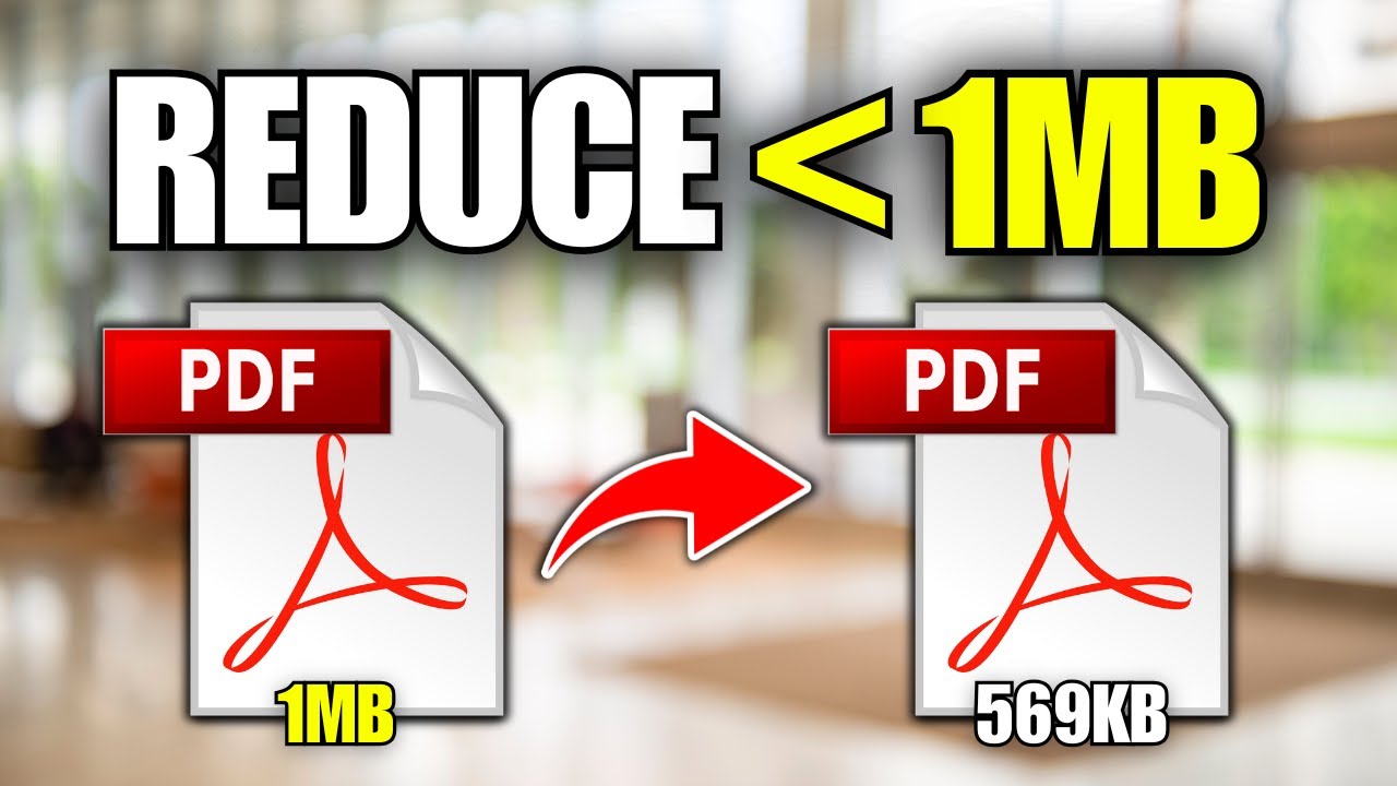 How To Make PDF File Less Than 1MB (Full Guide)