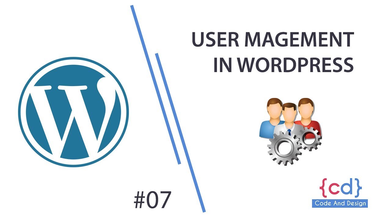 Wordpress user Management Tutorial | WordPress for Beginners | #7