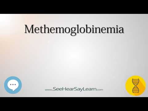 Methemoglobinemia 🔊