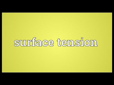Surface tension Meaning