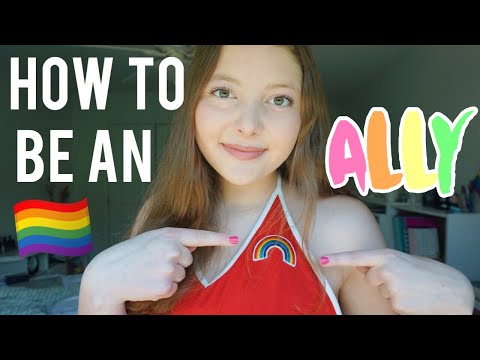 How To Be A Straight Ally To The LGBTQIA Community | 50 Ways
