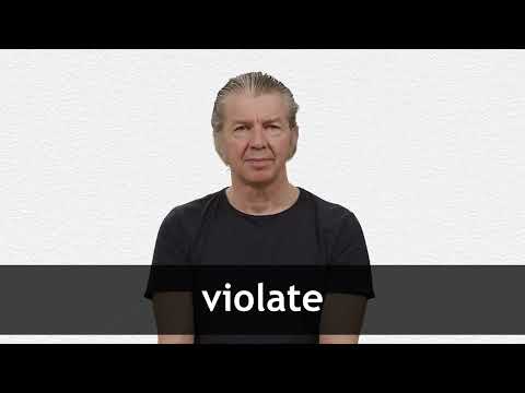 VIOLATE definition in American English | Collins English Dictionary