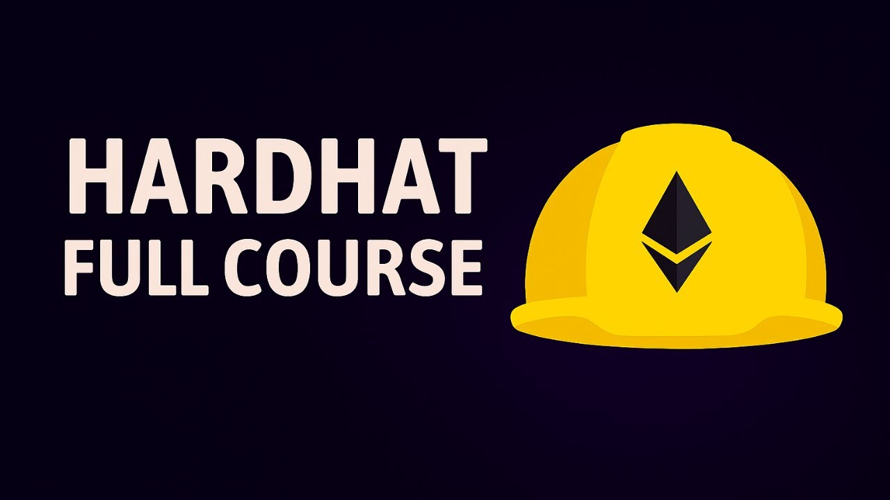 🔥 Hardhat Course for Blockchain Developers 2025 - 2026 | Build, Test & Deploy Smart Contracts