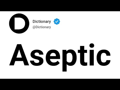 Aseptic Meaning In English