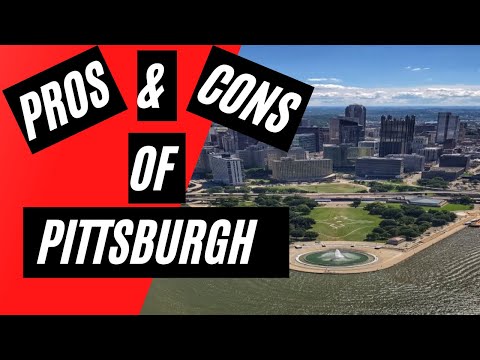 Pros and Cons of Living In Pittsburgh