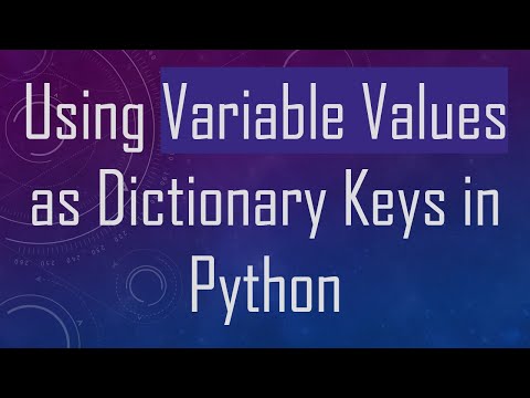 Using Variable Values as Dictionary Keys in Python