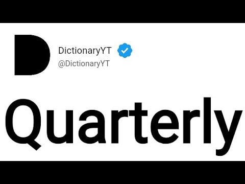 Quarterly Meaning in English