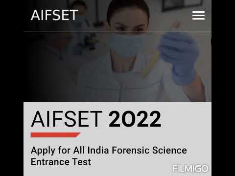 AIFSET 2022 ( all india forensic science entrance test ) . official date and website to apply .