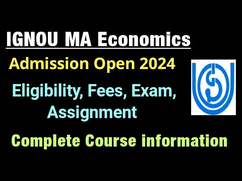 IGNOU MA Economics Admission Open 2024 | IGNOU MA Economics Course Complete Details