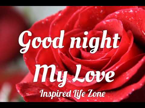 Good Night My Love! ❤ Romantic Good Night Sweet Dreams Wishes Quotes & Messages For Him & Her 💕