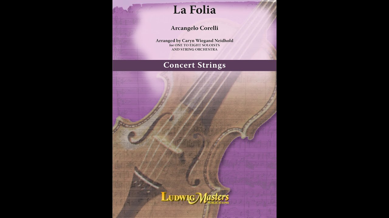 La Folia by Antonio Corelli, arr. Caryn Wiegand Neidhold