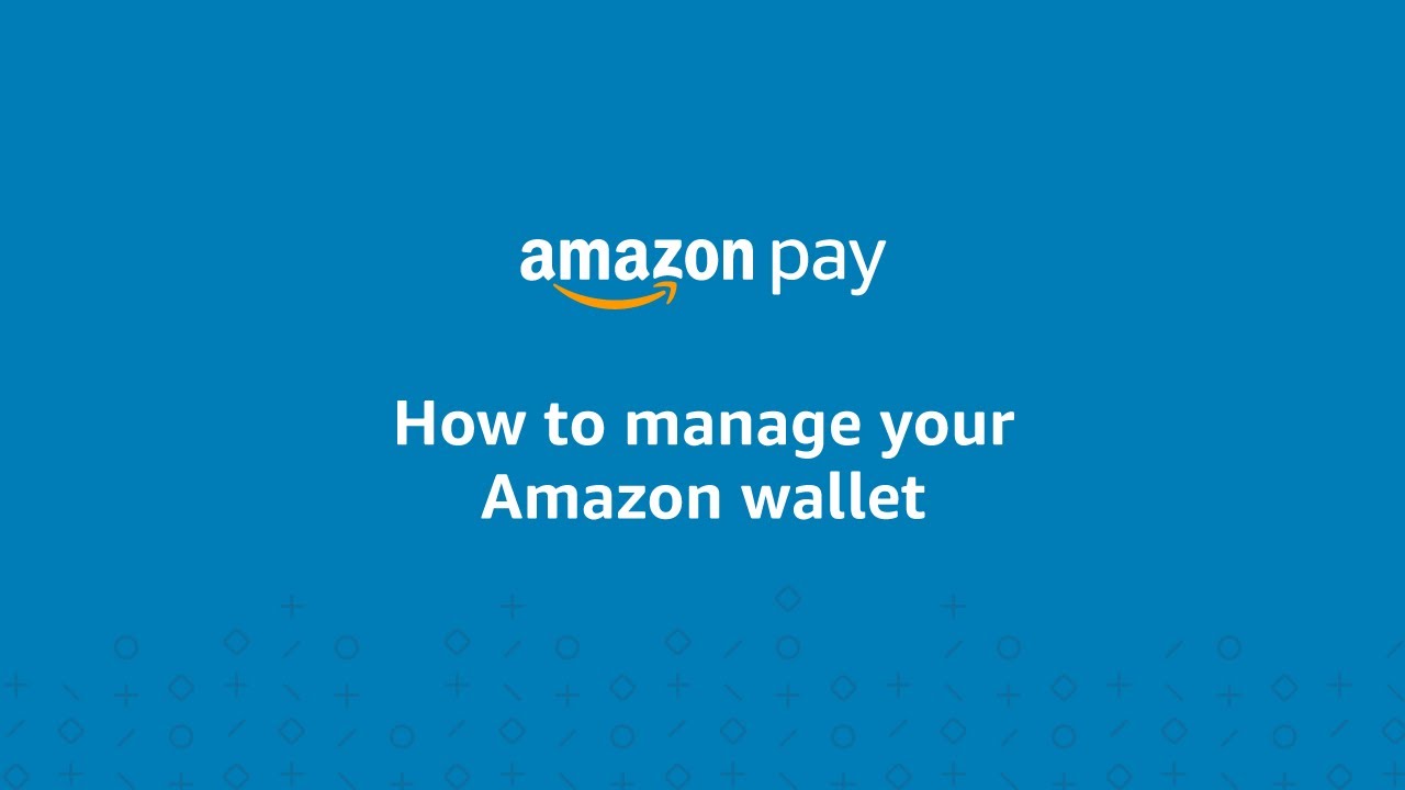 How to manage your Amazon wallet