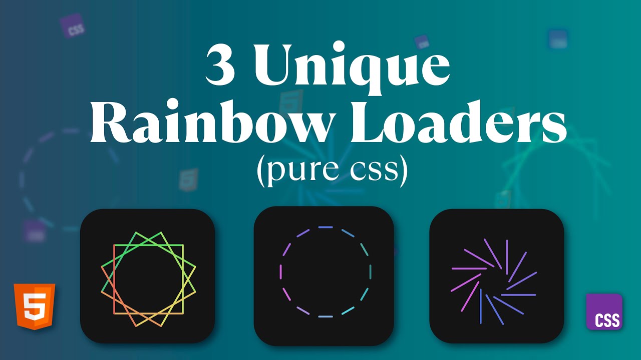 Create 3 Stunning Rainbow Loaders with Pure CSS | Animation Tutorial!