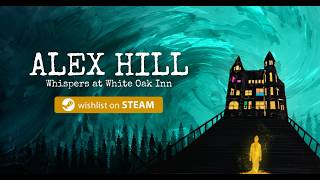 Buy or Gift Alex Hill: Whispers at White Oak Inn PC Steam CD Key - Electronic First